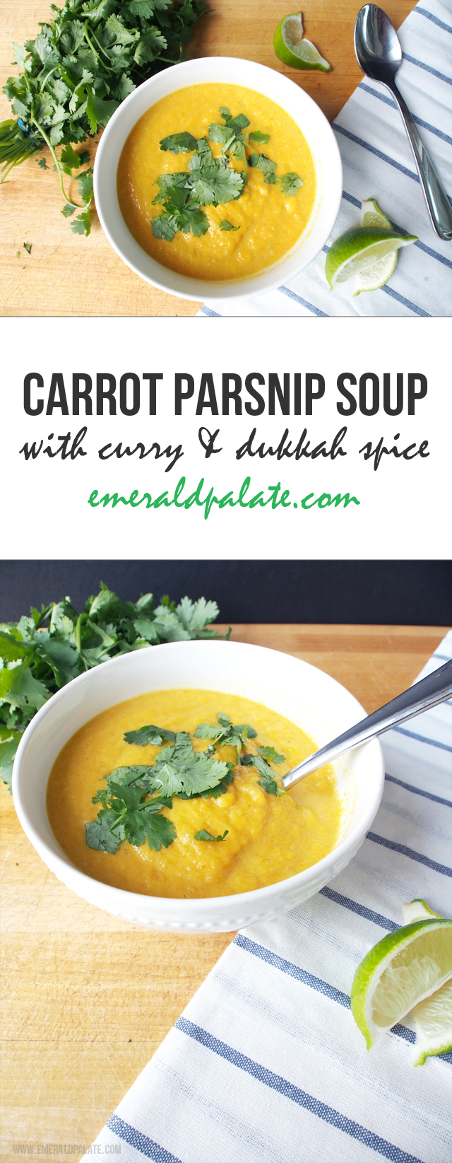 Carrot Parsnip Soup Recipe With Curry And Dukkah Spice The Emerald Palate