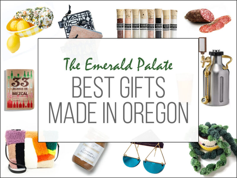 16 Made in Oregon Gifts Anyone Would Love - The Emerald Palate